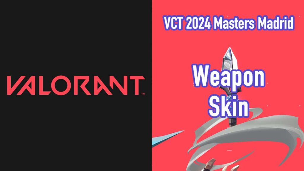 VCT 2024 Masters Madridの武器スキン使用率まとめ 【VALORANT】
